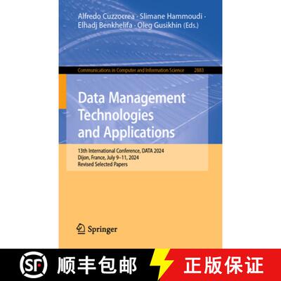 【3-4周达】Data Management Technologies and Applications: 13th International Conference, DATA 2024, D... [9783032179142]