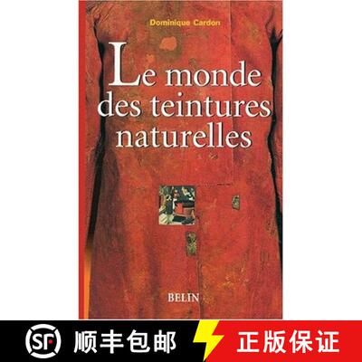 预订 Le Monde des Teintures Naturelles [The World of Natural Dyes] [9782701126784]