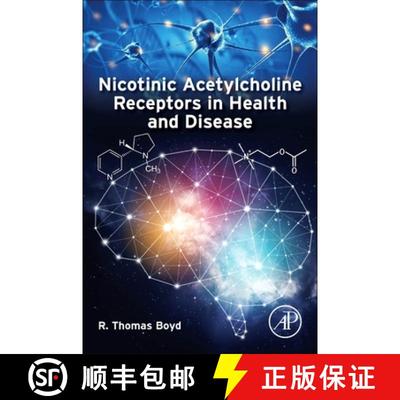 【3-4周达】Nicotinic Acetylcholine Receptors in Health and Disease [9780128199589]