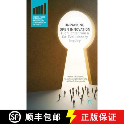 【3-4周达】Unpacking Open Innovation : Highlights From a Co-Evolutionary Inquiry (1st ed. 2013) [9781349471508]