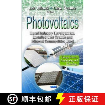 【3-4周达】Photovoltaics: Local Industry Development, Installed Cost Trends and Mineral Commodities Used [9781619420458]