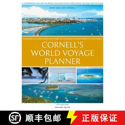 【3-4周达】Cornell's World Voyage Planner 4th edition: Planning a Voyage from Anywhere in the World t... [9781399423564]