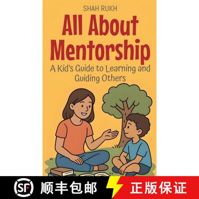 【3-4周达】All About Mentorship: A Kid's Guide to Learning and Guiding Others [9798233858291]