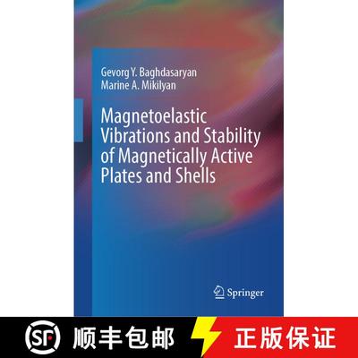 【3-4周达】Magnetoelastic Vibrations and Stability of Magnetically Active Plates and Shells [9783031603068]