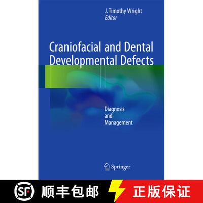 【3-4周达】Craniofacial and Dental Developmental Defects: Diagnosis and Management [9783319130569]