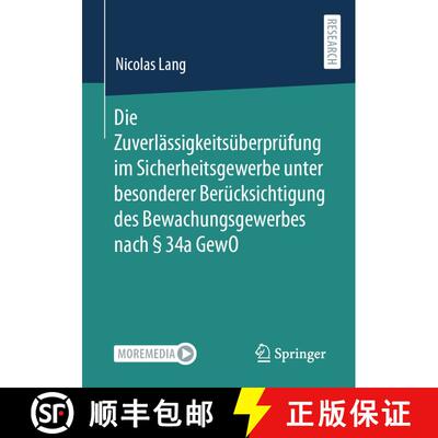 【3-4周达】Die Zuverlässigkeitsüberprüfung im Sicherheitsgewerbe unter besonderer Berücksichtigun... [9783658453701]