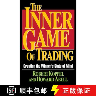 【3-4周达】The Inner Game of Trading: Creating the Winneras State of Mind [9780786311897]