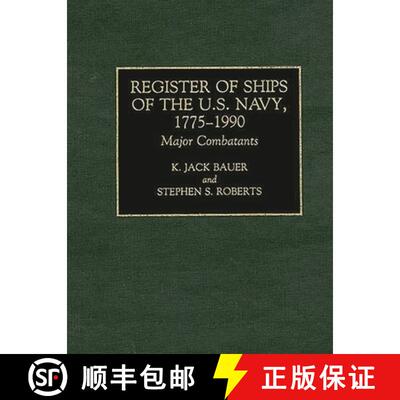 【3-4周达】精装 Register of Ships of the U.S. Navy, 1775-1990: Major Combatants [9780313262029]