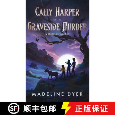 【3-4周达】Cally Harper and the Graveside Murder [9781912369539]