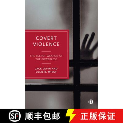 【2-3周达】精装 Covert Violence: The Secret Weapon of the Powerless [9781529230680]