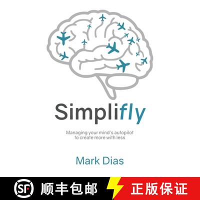 【3-4周达】Simplifly: Managing your mind's autopilot to create more with less [9781908293602]