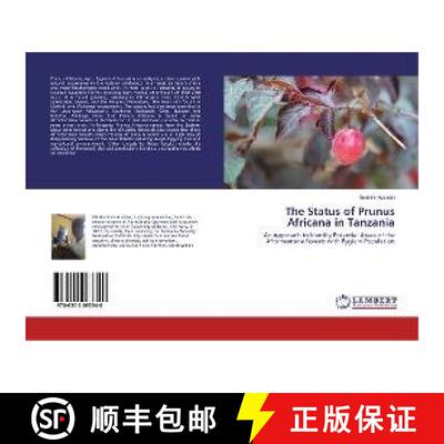 预订 The Status of Prunus Africana in Tanzania [9786202063340]