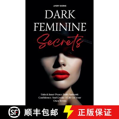 【3-4周达】Dark Feminine Secrets: Master Seduction, Build Unshakable Confidence, And Manifest Your Dr... [9798231948284]