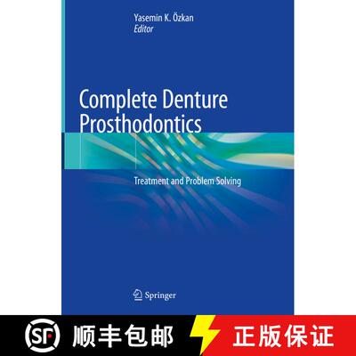 【3-4周达】精装 Complete Denture Prosthodontics: Treatment and Problem Solving [9783319690162]