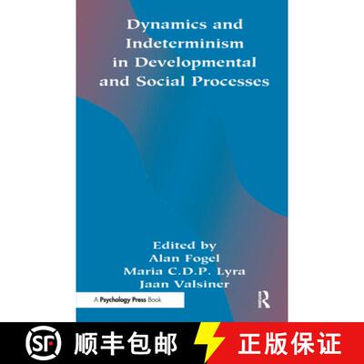 【3-4周达】精装 Dynamics and indeterminism in Developmental and Social Processes [9780805818055]