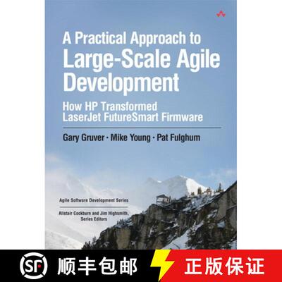 【3-4周达】Practical Approach to Large-Scale Agile Development, A: How HP Transformed LaserJet Future... [9780321821720]