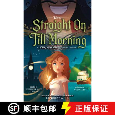 【3-4周达】Straight On Till Morning: A Twisted Tale Graphic Novel [9781368064620]