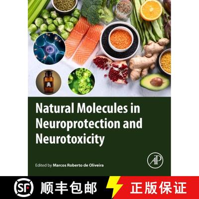 【3-4周达】Natural Molecules in Neuroprotection and Neurotoxicity [9780443237638]