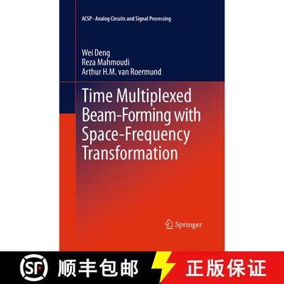 【3-4周达】Time Multiplexed Beam-Forming with Space-Frequency Transformation (Softcover reprint of th... [9781493946020]