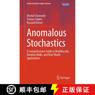 【3-4周达】精装 Anomalous Stochastics : A Comprehensive Guide to Multifractals, Random Walks, and Rea... [9783031803918]