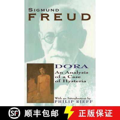 【3-4周达】Dora: An Analysis of a Case of Hysteria (Collected Papers of Sigmund Freud) [9780684829463]