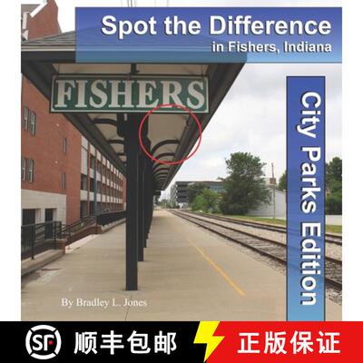 【3-4周达】Spot the Difference in Fishers, Indiana: City Parks Edition [9781951410001]