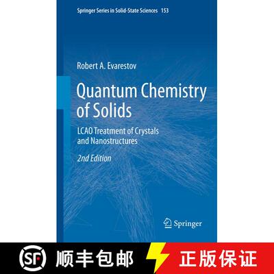 【3-4周达】Quantum Chemistry of Solids : LCAO Treatment of Crystals and Nanostructures (2nd ed. 2012)... [9783642303555]