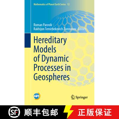 【3-4周达】精装 Hereditary Models of Dynamic Processes in Geospheres [9783031701139]