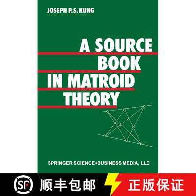 【3-4周达】A Source Book in Matroid Theory [9780817631734]