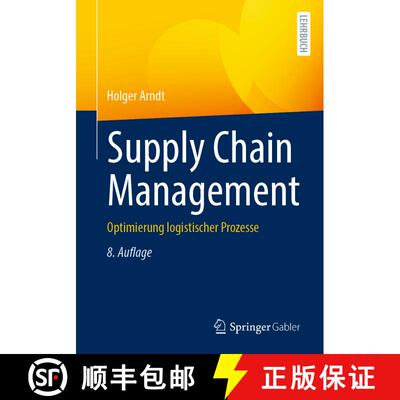 【3-4周达】Supply Chain Management : Optimierung logistischer Prozesse (8., aktualisierte und überar... [9783658344054]