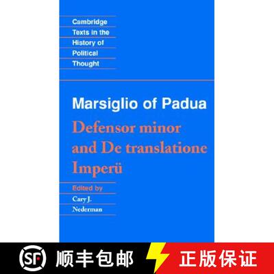 【3-4周达】Marsiglio of Padua: 'Defensor minor' and 'De translatione imperii': - Marsiglio of Padua: ... [9780521408462]