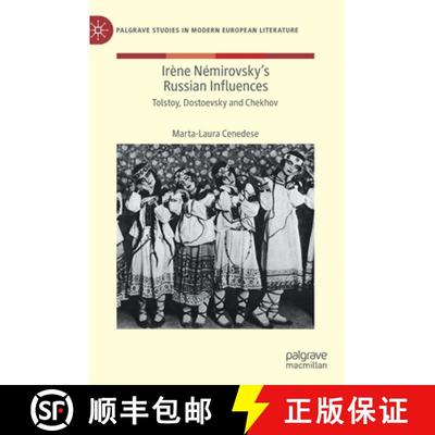 【3-4周达】Irène Némirovsky's Russian Influences : Tolstoy, Dostoevsky and Chekhov [9783030442026]