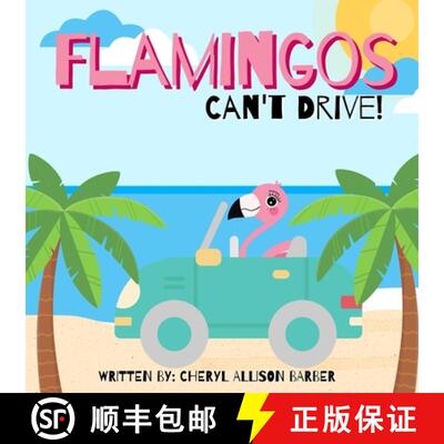 【3-4周达】Flamingos Can't Drive [9798992457377]