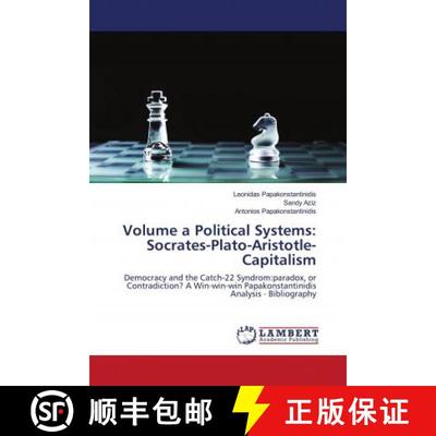 预订 Volume a Political Systems: Socrates-Plato-Aristotle-Capitalism [9786203462463]