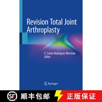 【3-4周达】Revision Total Joint Arthroplasty [9783030247751]