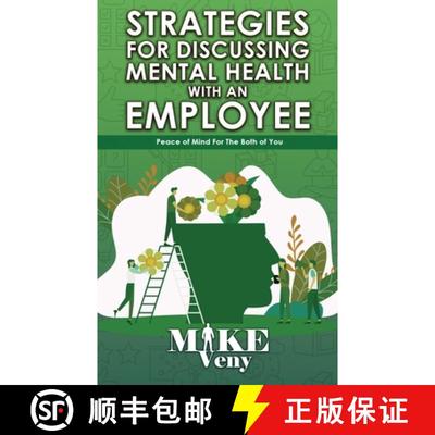 【3-4周达】Strategies for Discussing Mental Health with Employees: Peace of Mind for The Both of You [9798985087857]