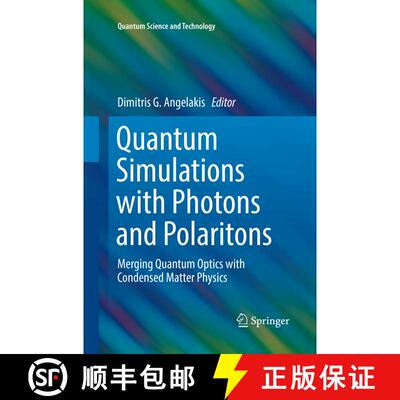 【3-4周达】Quantum Simulations with Photons and Polaritons : Merging Quantum Optics with Condensed Ma... [9783319847993]