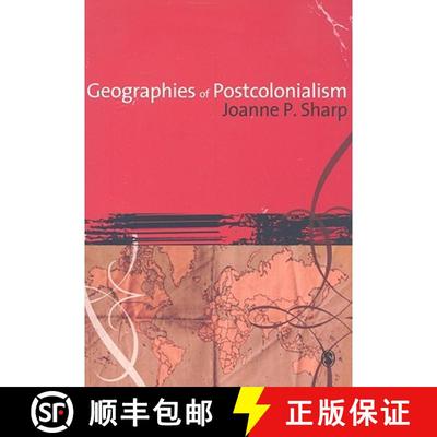 【3-4周达】Geographies of Postcolonialism: Spaces of Power and Representation [9781412907798]