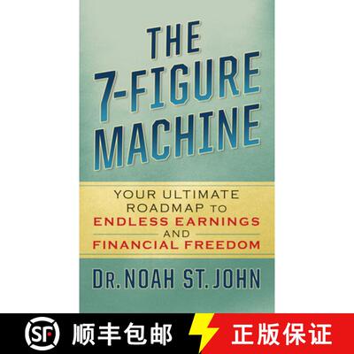 【3-4周达】The 7-Figure Machine : Your Ultimate Roadmap to Endless Earnings and Financial Freedom [9781722506773]
