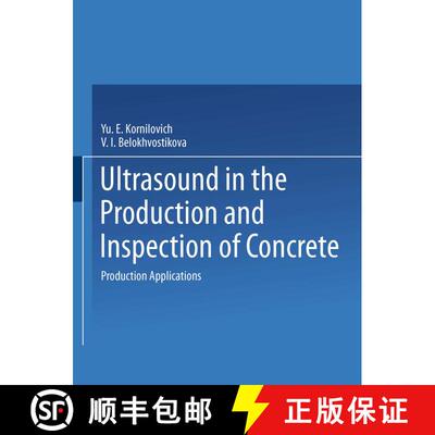 【3-4周达】Ultrasound in the Production and Inspection of Concrete [9781489947932]