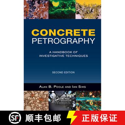 【3-4周达】Concrete Petrography: A Handbook of Investigative Techniques, Second Edition [9780367866884]