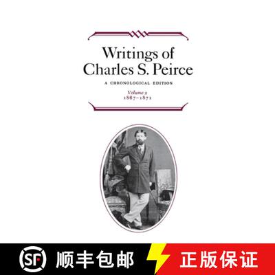 【3-4周达】精装 Writings of Charles S. Peirce: A Chronological Edition, Volume 2: 1867-1871 - Writing... [9780253372024]