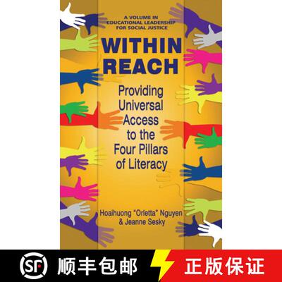 【3-4周达】Within Reach – Providing Universal Access to the Four Pillars of Literacy [9781681238203]