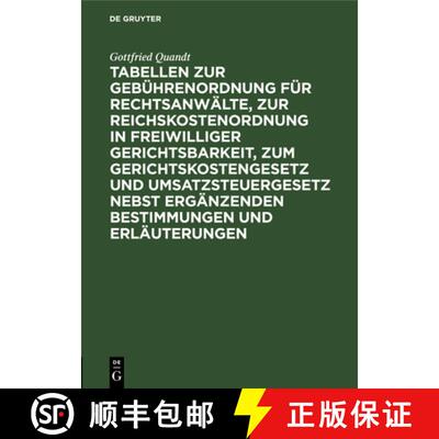 【3-4周达】精装 Tabellen Zur Gebuhrenordnung Fur Rechtsanwalte, Zur Reichskostenordnung in Freiwillig... [9783111310923]