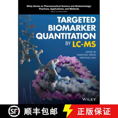 【3-4周达】精装 Targeted Biomarker Quantitation By Lc-Ms [Wiley化学化工] [9781119103066]