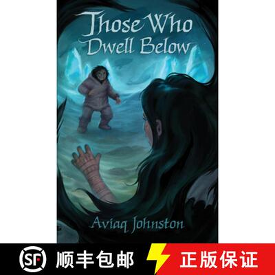 【3-4周达】Those Who Dwell Below [9781772272352]
