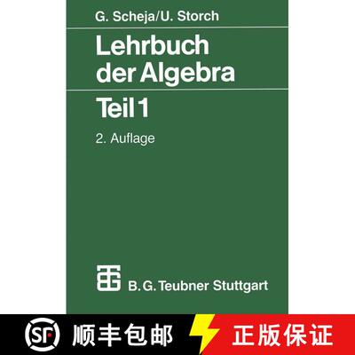 【3-4周达】Lehrbuch der Algebra: Unter Einschluß der linearen Algebra Teil 1 (2. Auflage 1994) [9783519122036]
