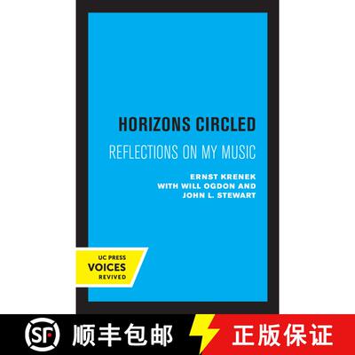 【3-4周达】Horizons Circled: Reflections on My Music (First Edition) [9780520334960]