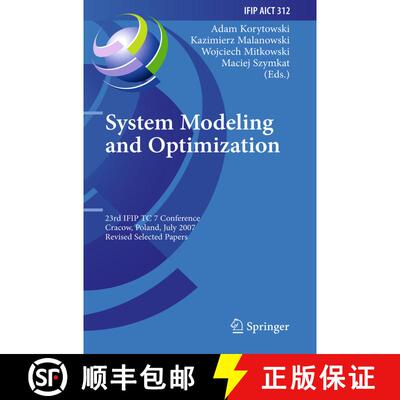 【3-4周达】System Modeling and Optimization : 23rd IFIP TC 7 Conference, Cracow, Poland, July 23-27, ... [9783642260933]