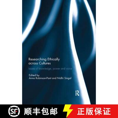 【3-4周达】Researching Ethically across Cultures : Issues of knowledge, power and voice [9781138392045]